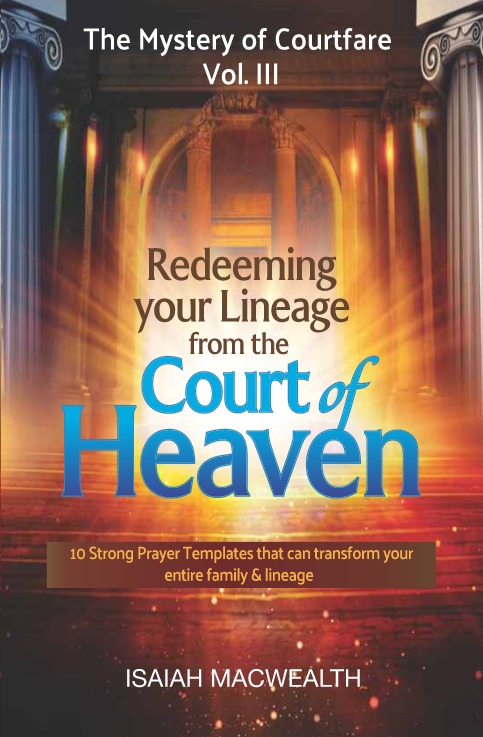 Redeeming Your Lineage from the Court of Heaven – Kairos Bookshop